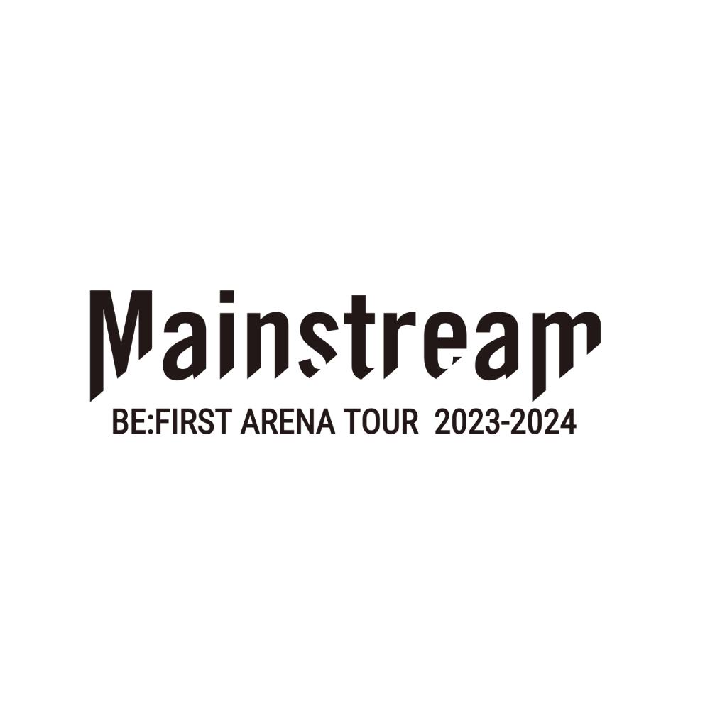 BE:FIRST初となる9都市22公演をまわる全国アリーナツアー『BE:FIRST ARENA TOUR 2023-2024 “Mainst ...